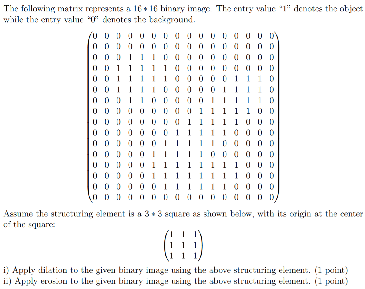 Solved The following matrix represents a 16 * 16 binary | Chegg.com