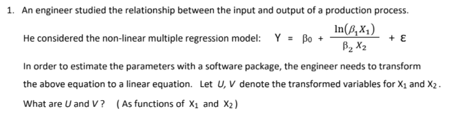 Solved 1. An engineer studied the relationship between the | Chegg.com