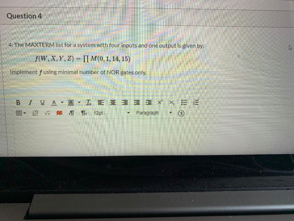 Solved Question 4 4. The MAXTERM list for a system with four | Chegg.com