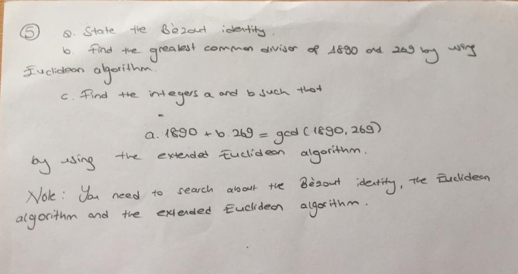 Solved Q State B The Bezout Identity Find The Greatest