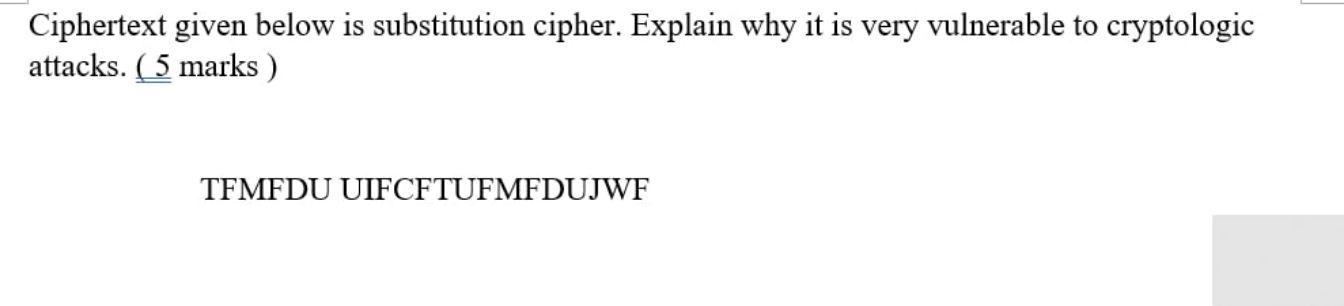 Solved Ciphertext given below is substitution cipher. | Chegg.com