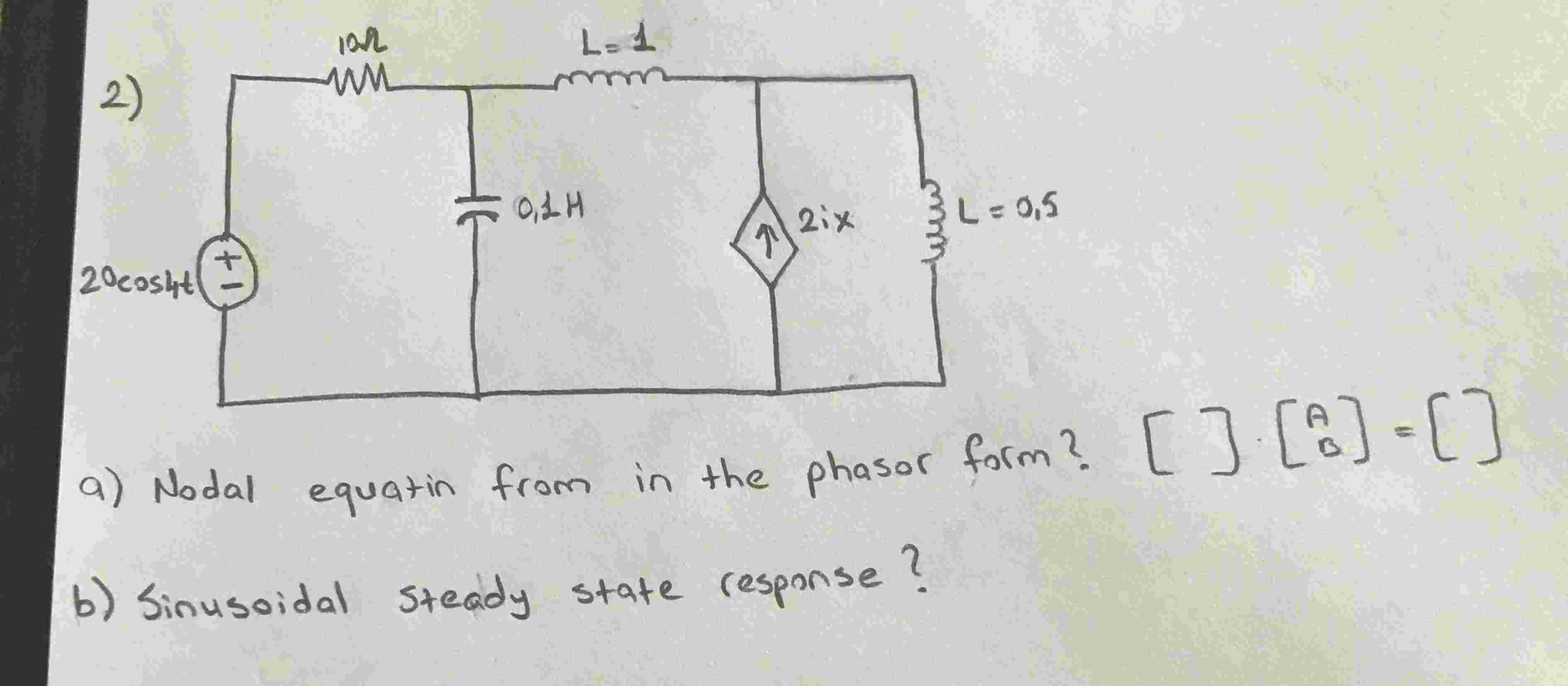 Find the nodal equation form and the sinusoidal | Chegg.com
