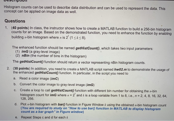 Solved Histogram Counts Can Be Used To Describe Data