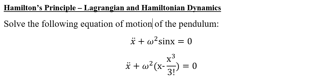 Solved Hamilton's Principle – Lagrangian and Hamiltonian | Chegg.com