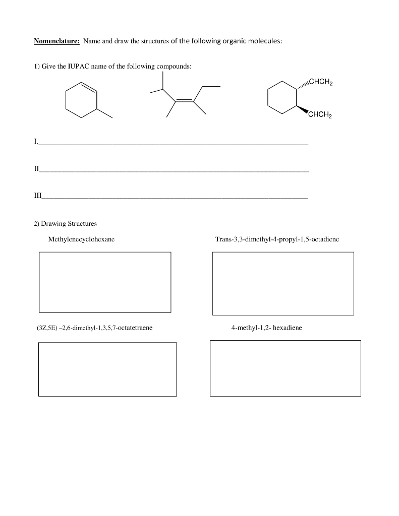 Solved Nomenclature: Name and draw the structures of the | Chegg.com