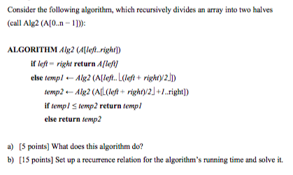 Solved Consider the following algorithm, which recursively | Chegg.com