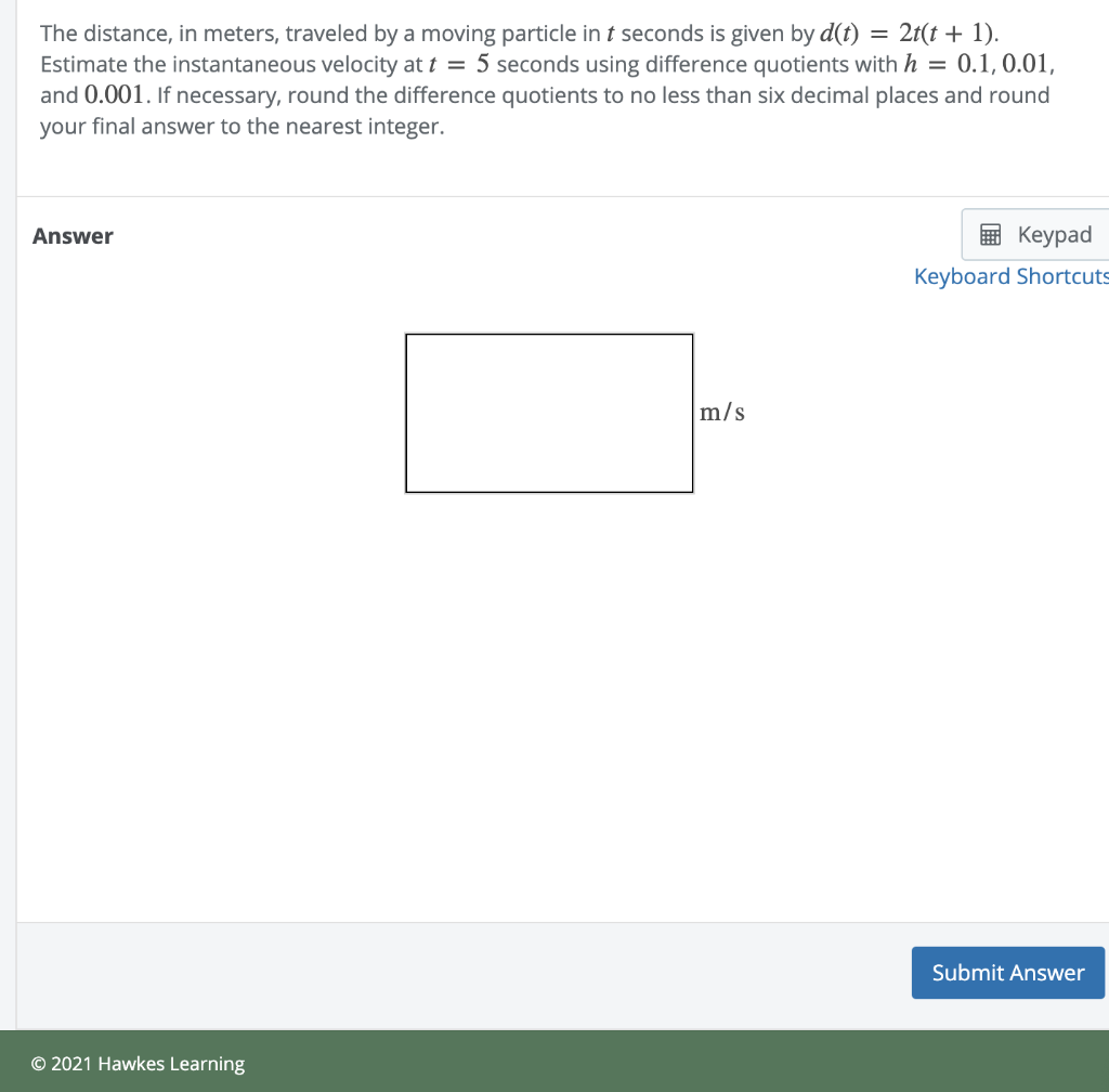 Solved The distance, in meters, traveled by a moving | Chegg.com