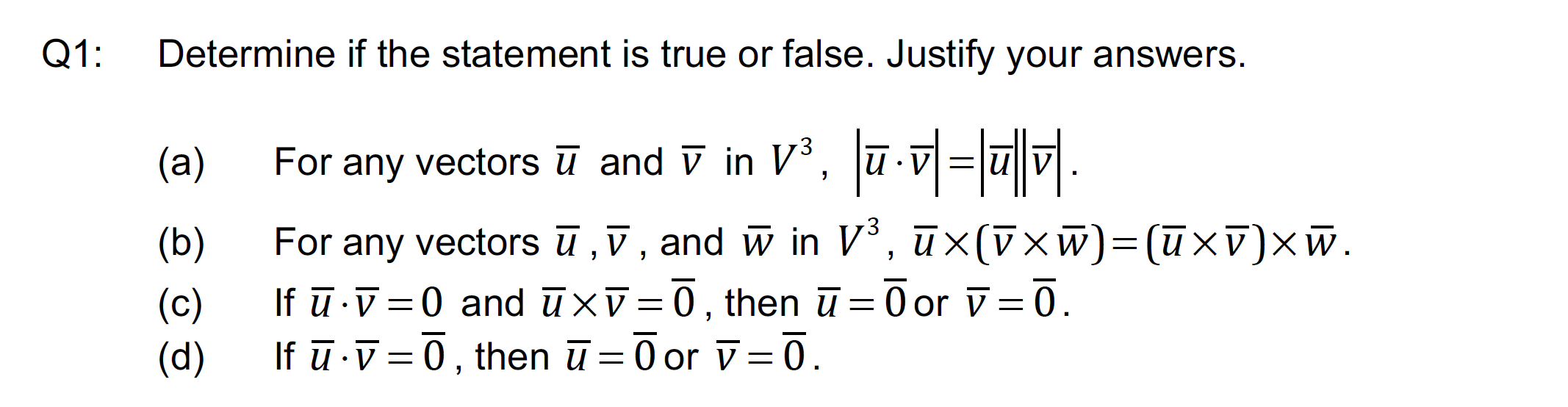 Solved Q1: Determine if the statement is true or false. | Chegg.com