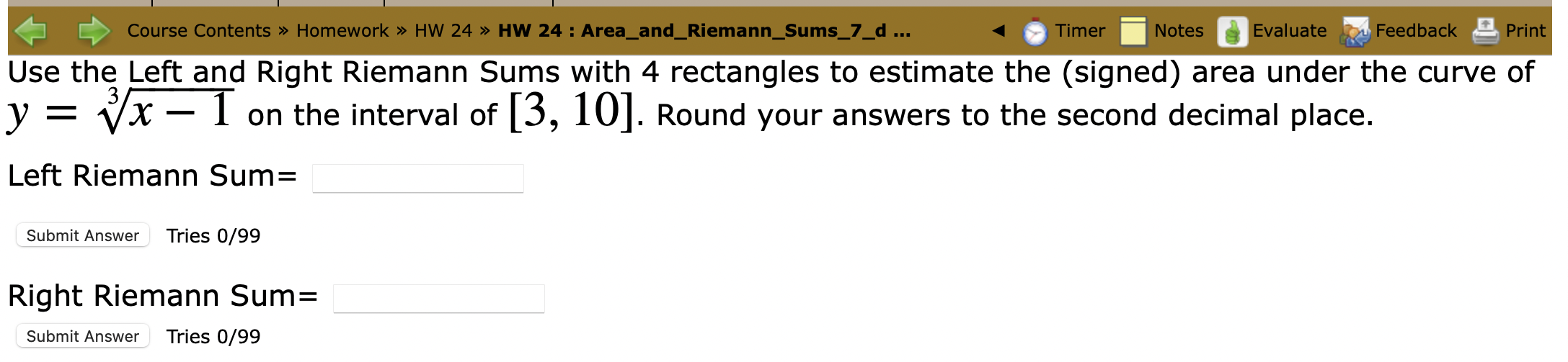 Solved Use the Left and Right Riemann Sums with 4 rectangles | Chegg.com