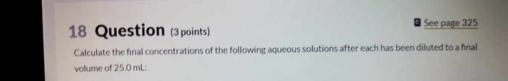 Solved a See page 325 18 Question (3 points) Calculate the | Chegg.com