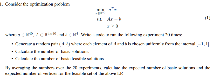 Solved 1. Consider the optimization problem minx∈R40 s.t. | Chegg.com
