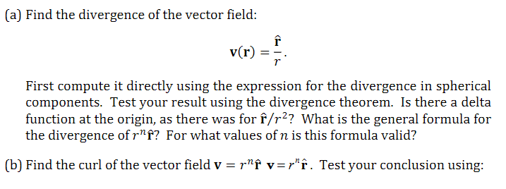 Solved (a) Find the divergence of the vector field: | Chegg.com