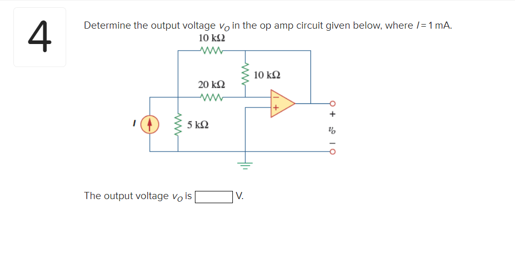 Solved 4 Determine the output voltage vo in the op amp | Chegg.com