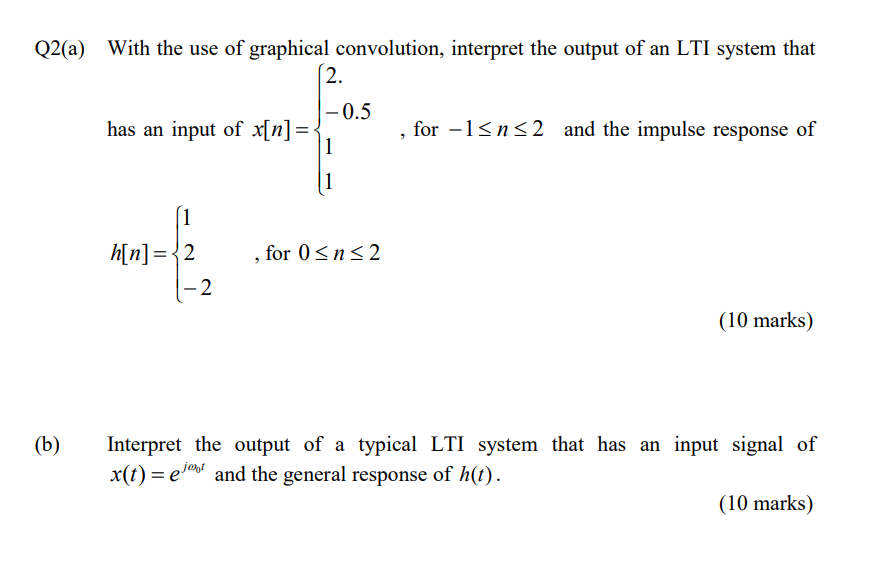 Solved Q2(a) With the use of graphical convolution, | Chegg.com