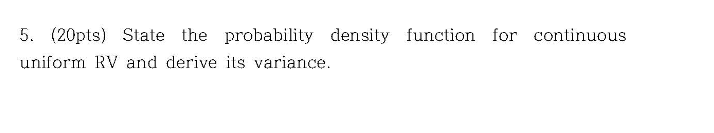 Solved for continuous 5. (20pts) State the probability | Chegg.com