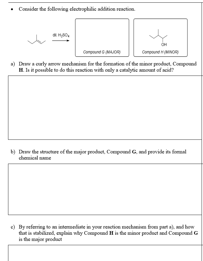 Solved Consider the following electrophilic addition | Chegg.com