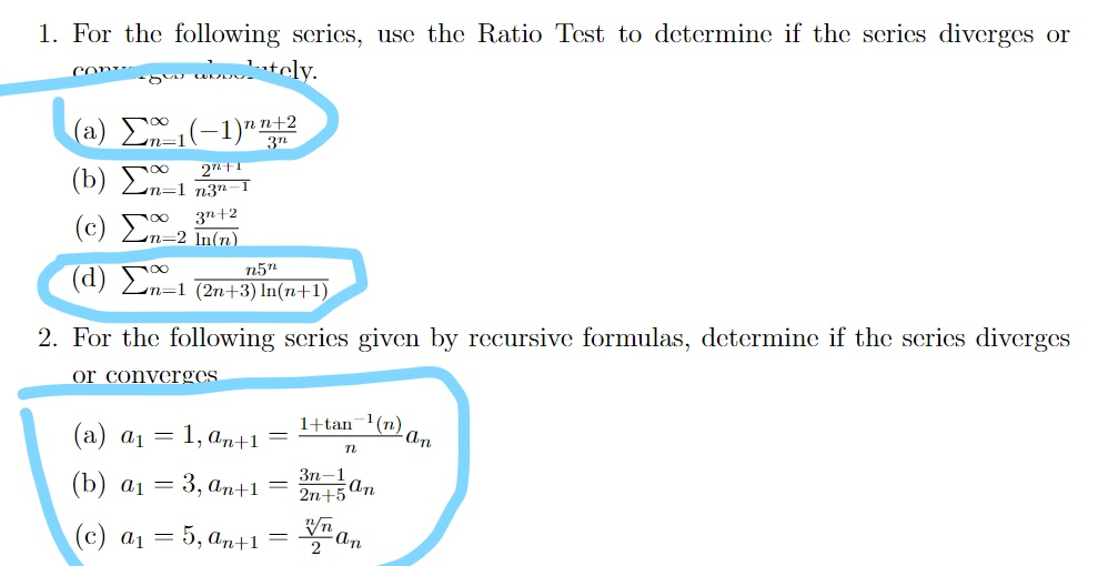 Solved 1. For the following series, use the Ratio Test to | Chegg.com