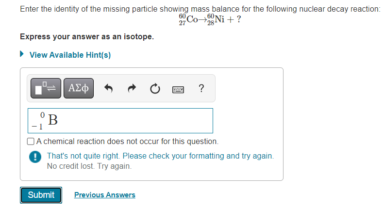 Solved Enter the identity of the missing particle showing | Chegg.com