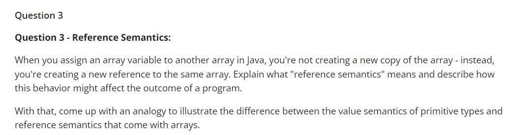 Solved \r\nQuestion 2 - Arrays: In Java, when we declare and | Chegg.com
