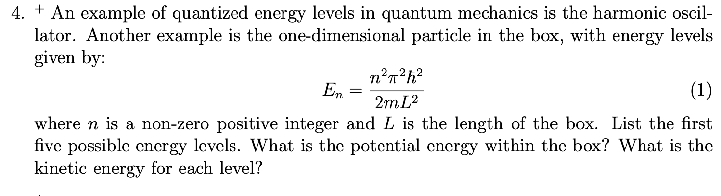 Solved 4. + An example of quantized energy levels in quantum | Chegg.com