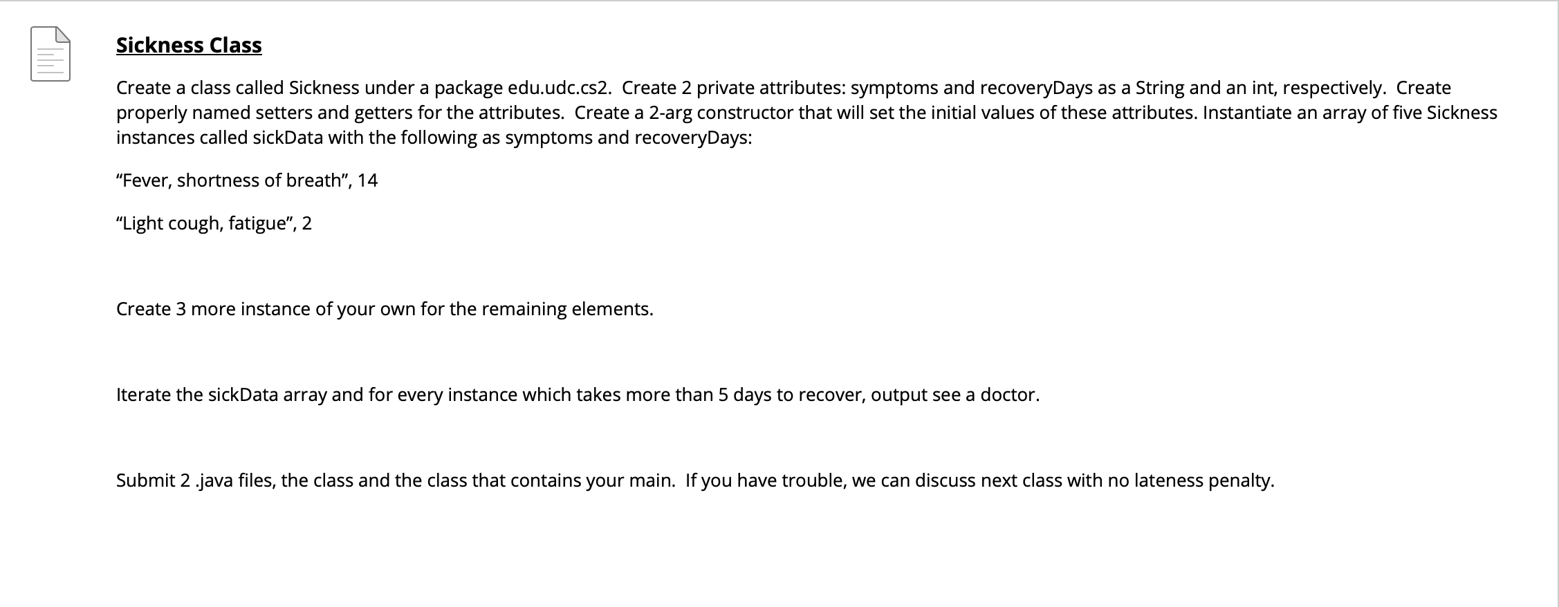 Sickness Class Create a class called Sickness under a | Chegg.com