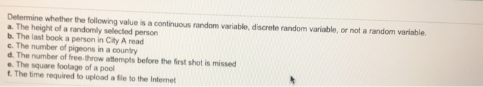 Solved Determine Whether The Following Value Is A Continuous 6141
