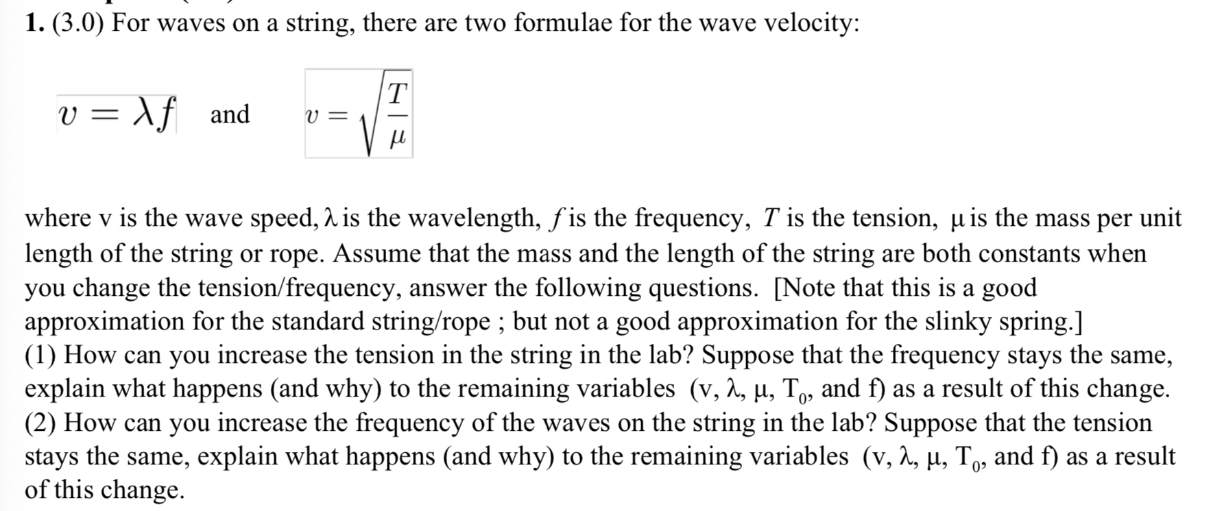 Solved 1. (3.0) For waves on a string, there are two | Chegg.com
