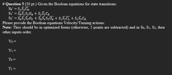Solved \# Question 5 (10 pt.) Given the Boolean equations | Chegg.com