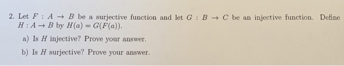 Solved Problems 1. Let f: A B and g: B C be bijective | Chegg.com