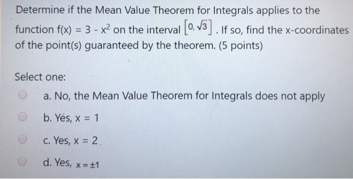 Solved Determine if the mean value theorem for integrals | Chegg.com