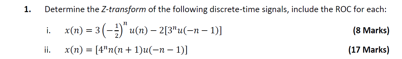 Solved 1. Determine the Z-transform of the following | Chegg.com