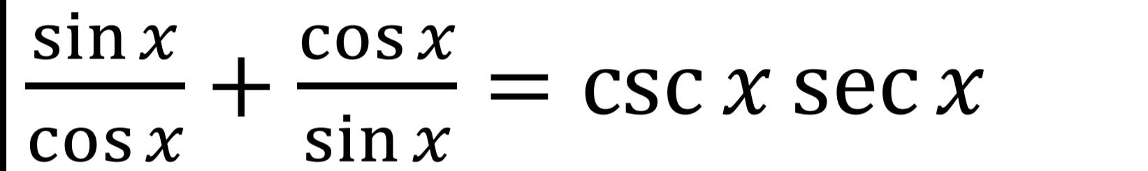Solved sin x COS X + = CSC X sec x COS X sin x | Chegg.com