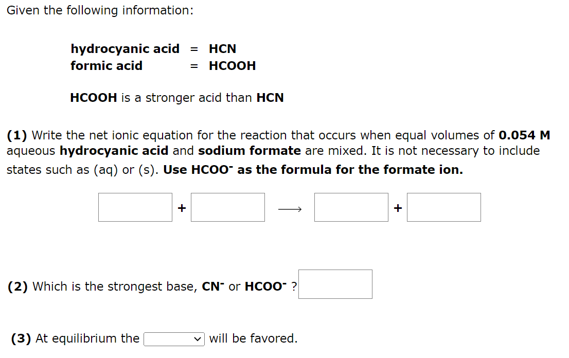Solved GIven the following information: hydrocyanic acid | Chegg.com