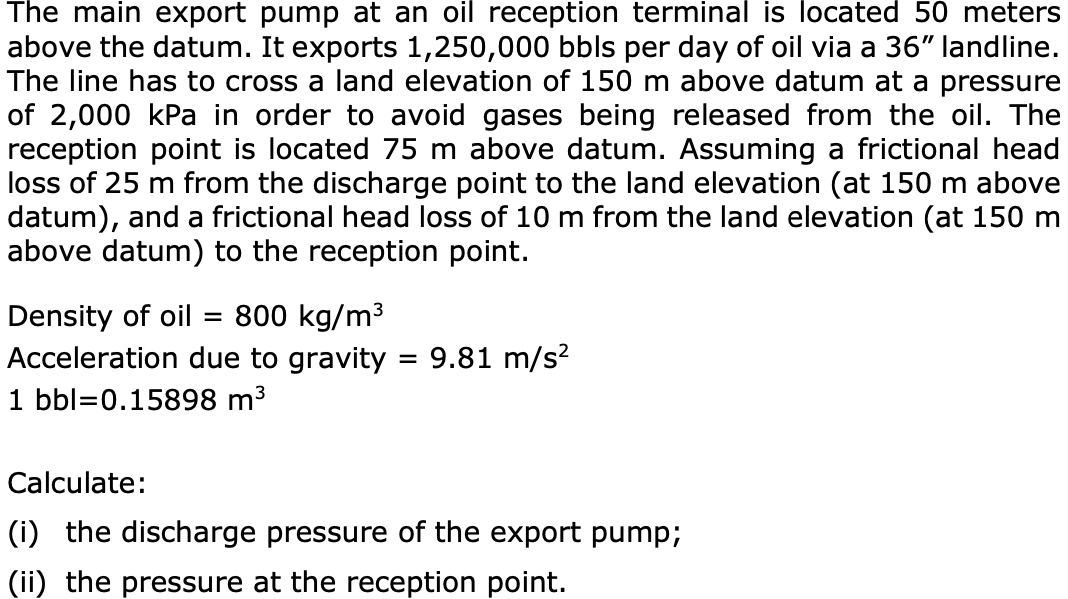 Solved The main export pump at an oil reception terminal is | Chegg.com
