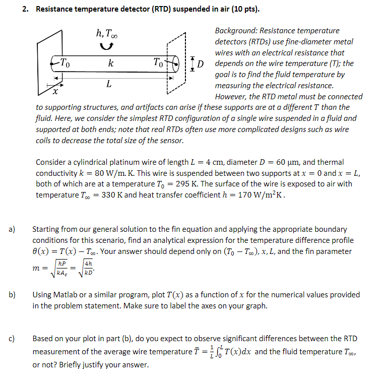 Solved 2. Resistance temperature detector (RTD) suspended in | Chegg.com