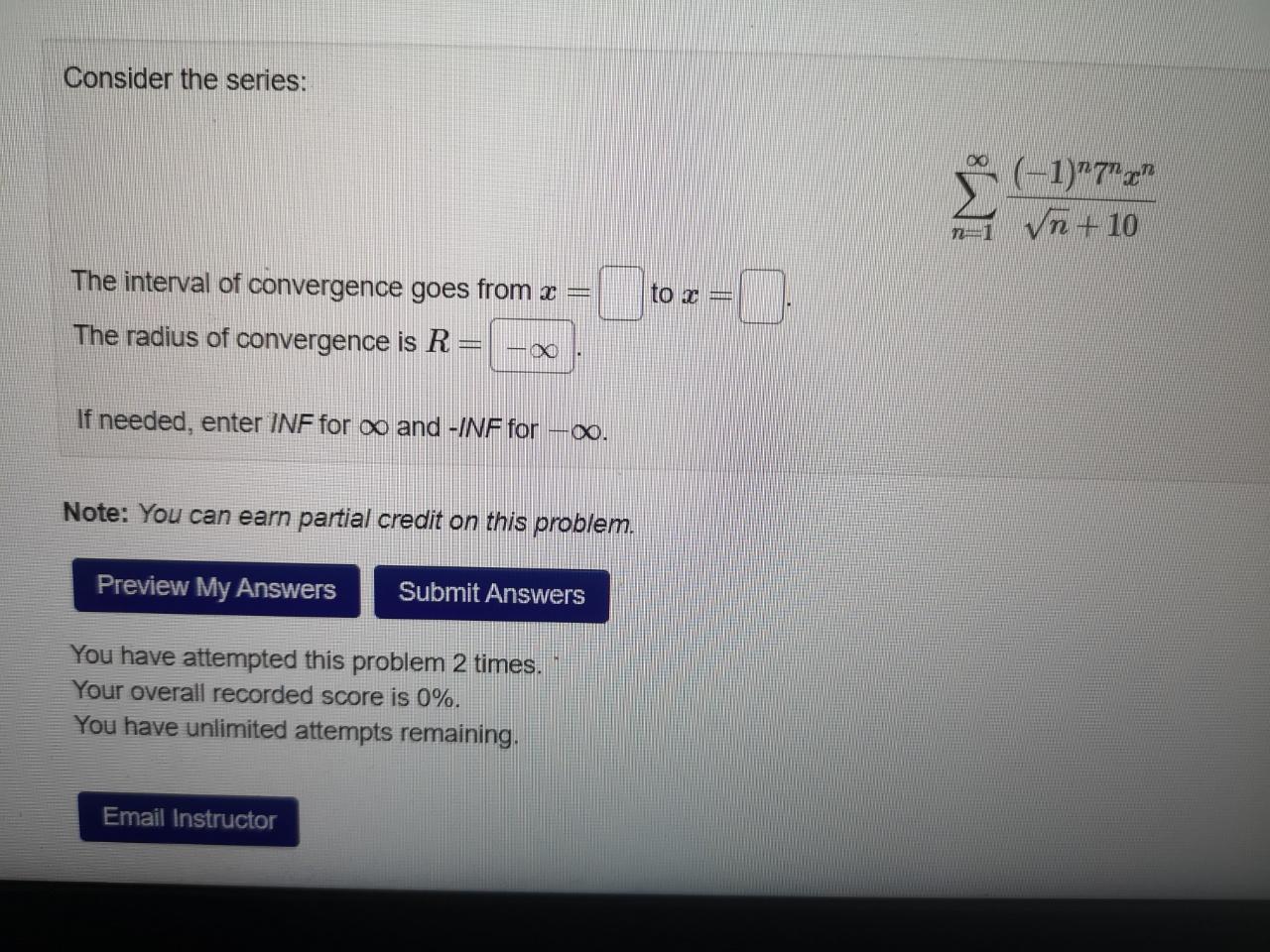 Solved Consider the series: 00 (-1)"7"x" m+10 72 The | Chegg.com
