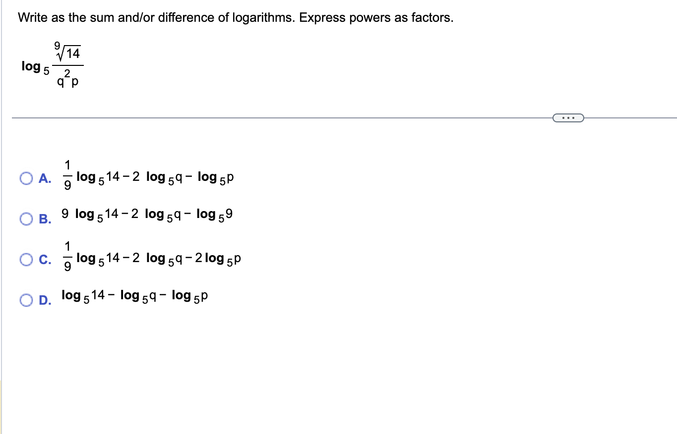 Solved Write as the sum and/or difference of logarithms. | Chegg.com