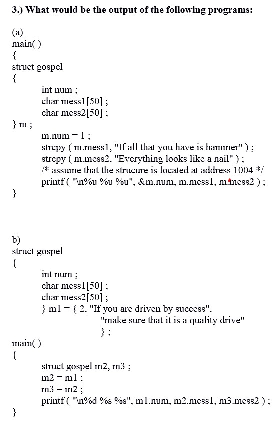 Solved what would the addresses of each structure be in | Chegg.com