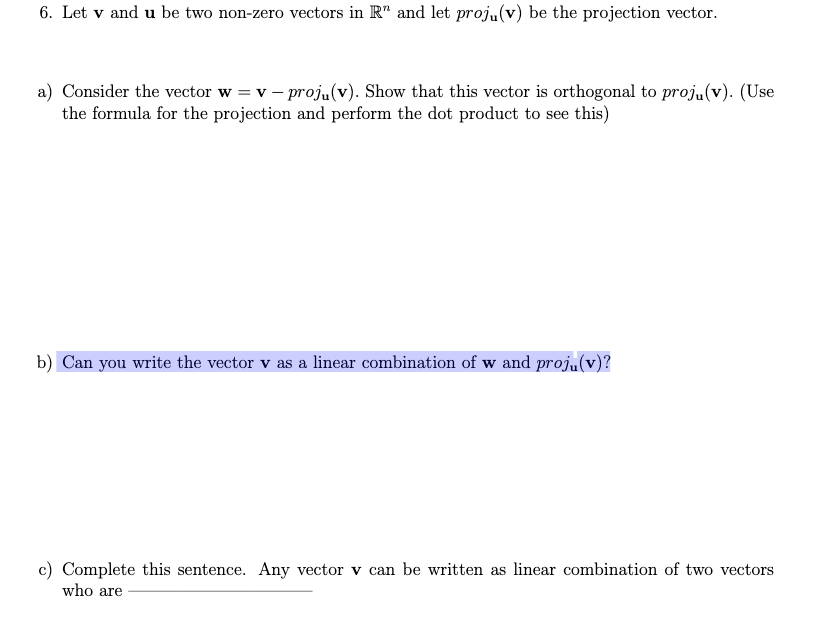 Solved Let v ﻿and u ﻿be two non-zero vectors in Rn ﻿and let | Chegg.com