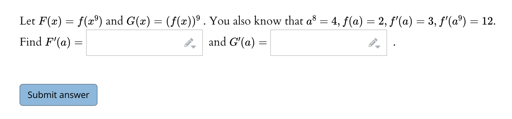 Solved Let F(x)=f(x9) and G(x)=(f(x))9. You also know that | Chegg.com