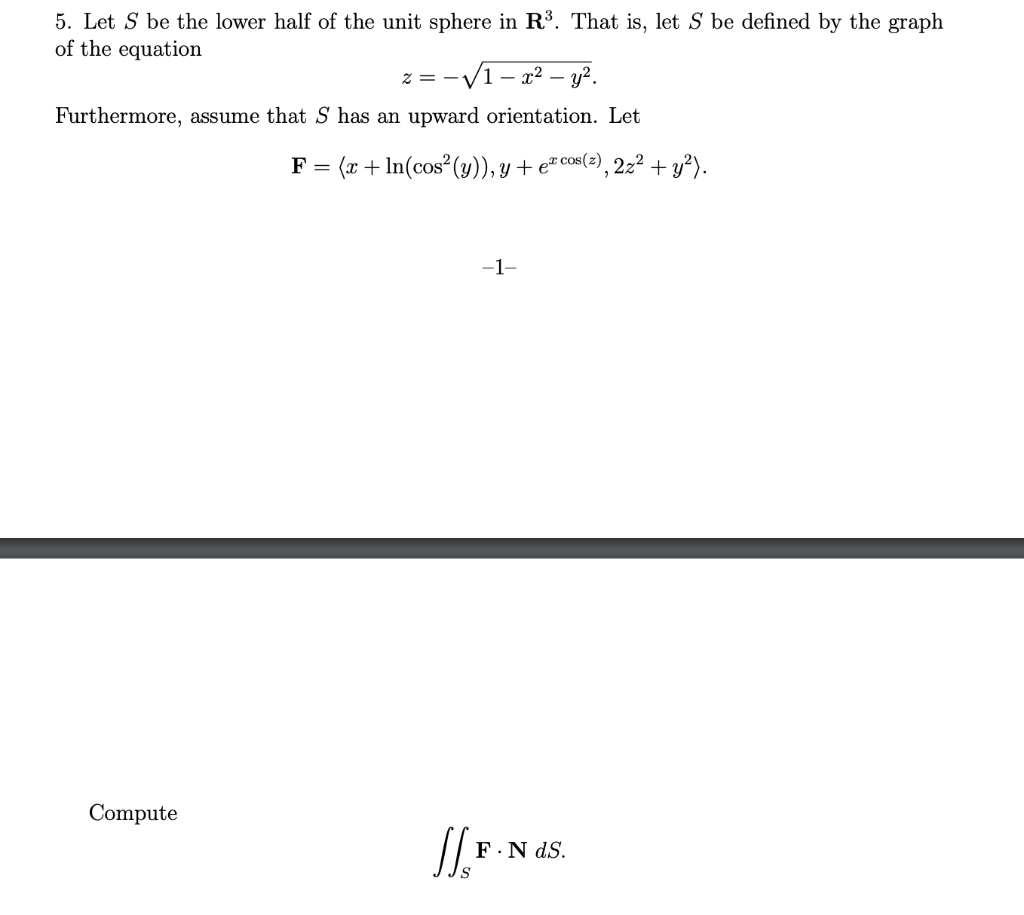 Solved 5. Let S be the lower half of the unit sphere in R3. | Chegg.com
