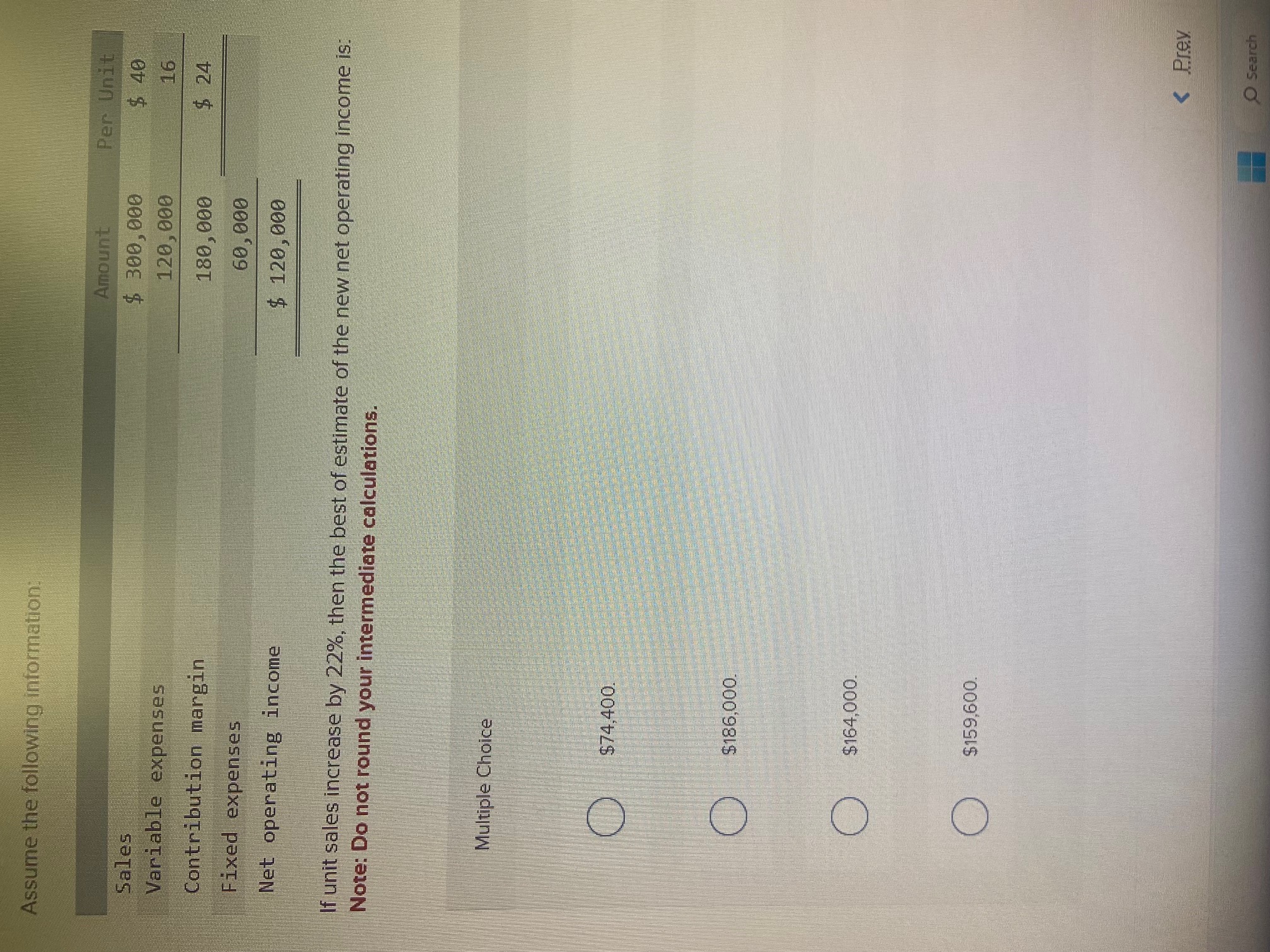 Solved Assume the following information: If unit sales | Chegg.com