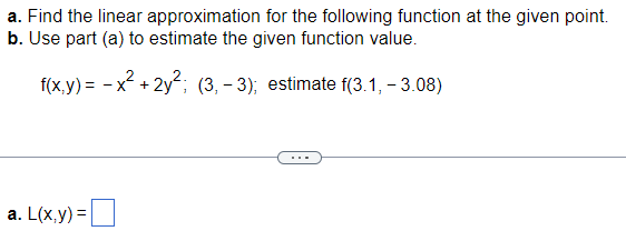 Solved A Find The Linear Approximation For The Following 6983
