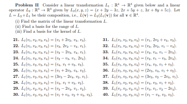 Solved Problem II Consider a linear transformation L1:R4→R3 | Chegg.com