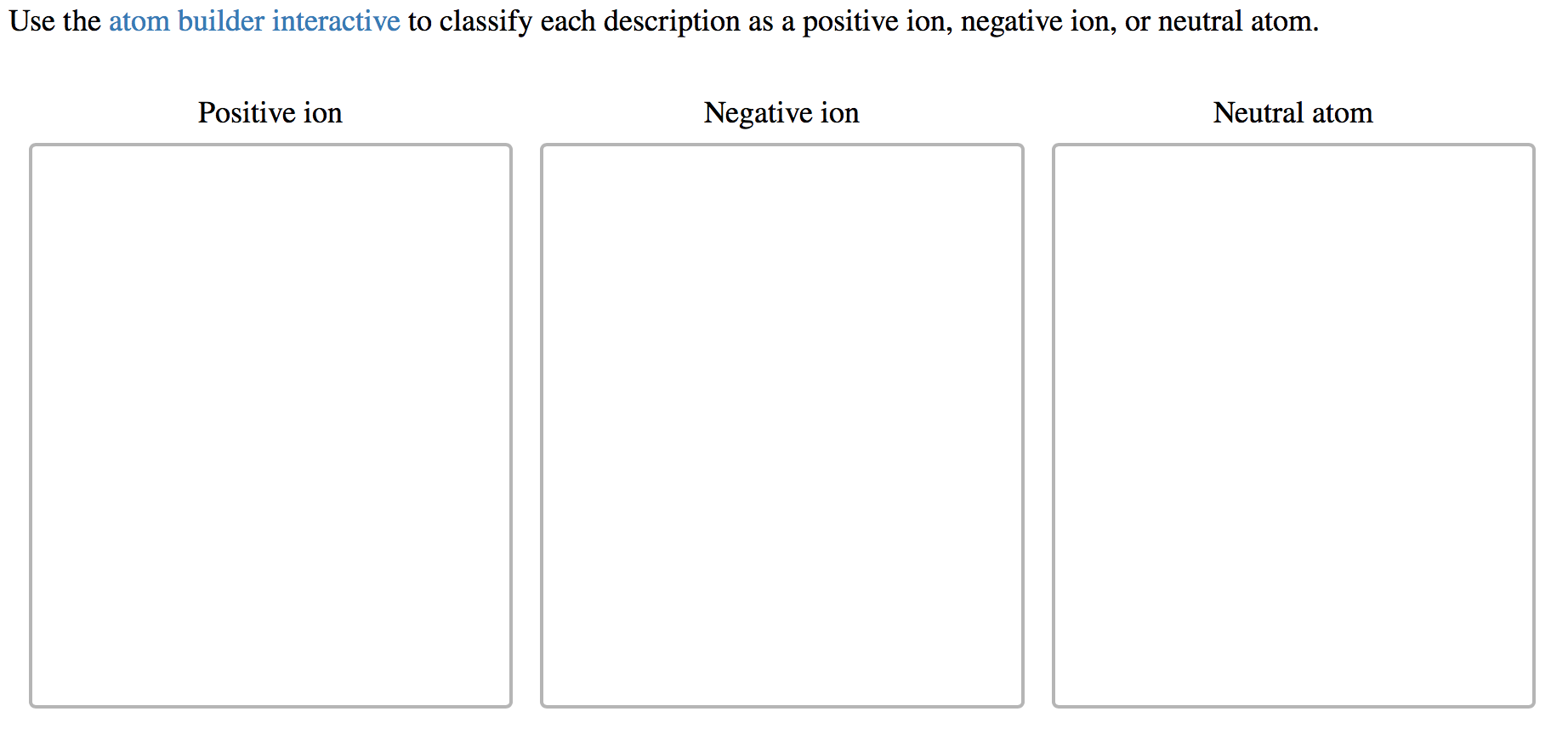 Solved Use the atom builder interactive to classify each | Chegg.com