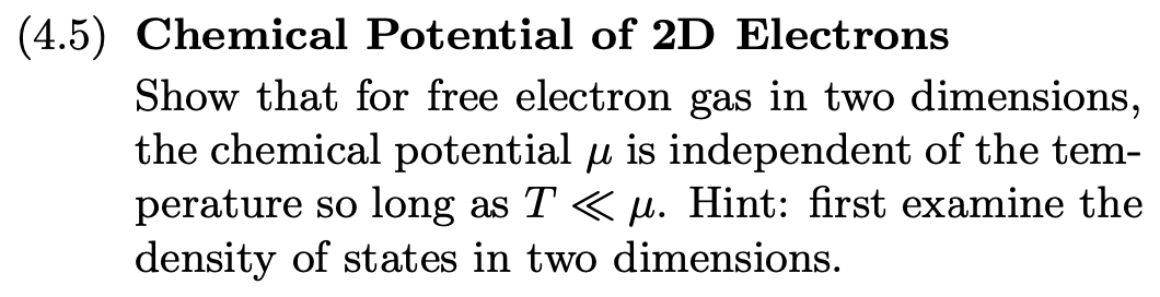 Solved 4.5) Chemical Potential of 2D Electrons Show that for | Chegg.com