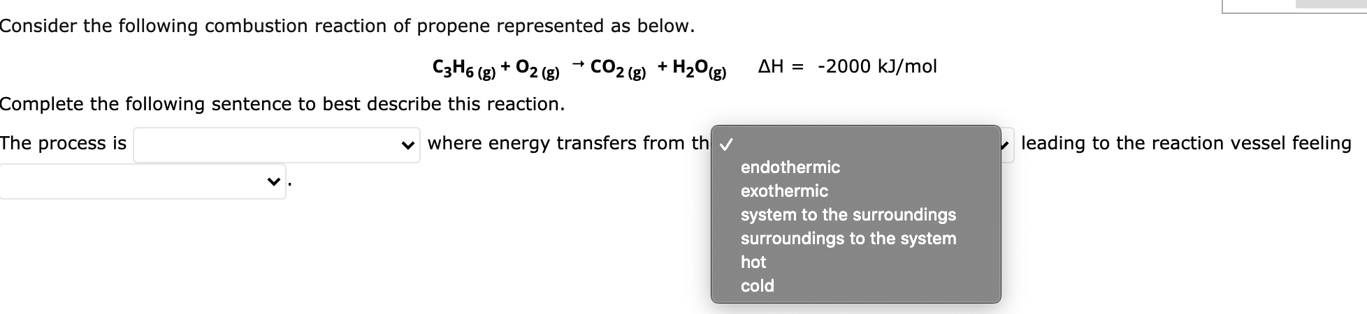 Solved Consider the following combustion reaction of propene | Chegg.com