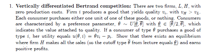 Solved Vertically differentiated Bertrand competition: There | Chegg.com