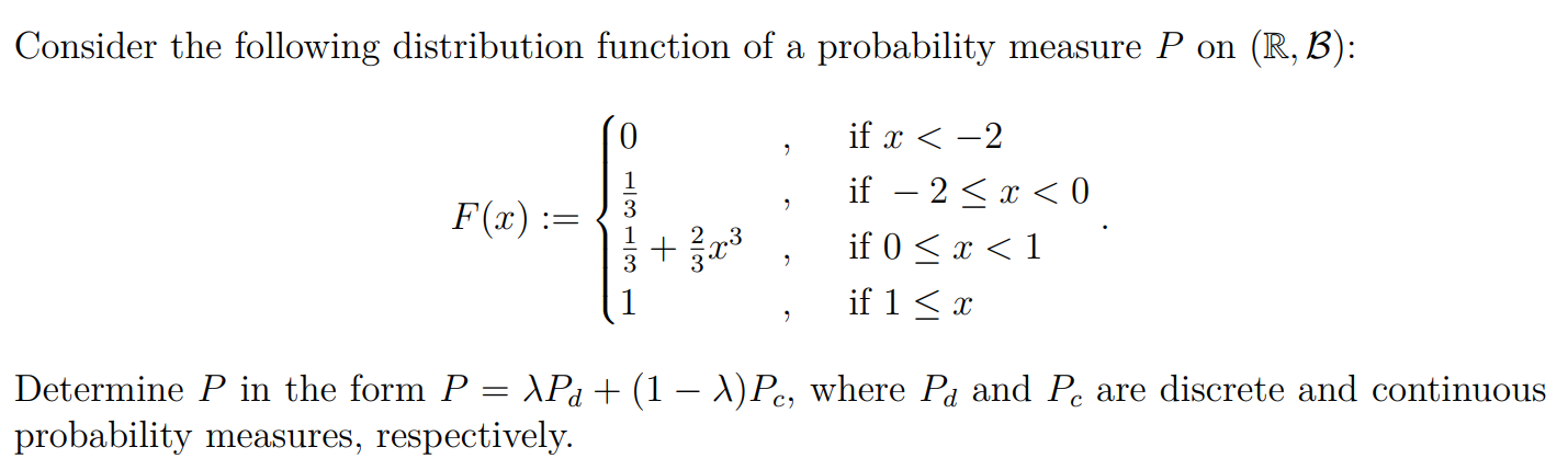 Solved Consider the following distribution function of a | Chegg.com