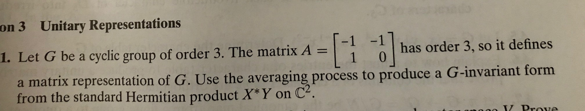 Solved on 3 Unitary Representations 1. Let G be a cyclic | Chegg.com